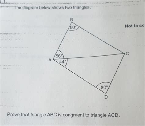 solved the diagram below shows two triangles to sc prove that triangle abc is congruent to