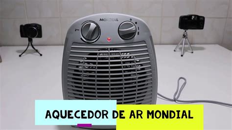 AQUECEDOR DE AR MONDIAL A08 1500W 127V É BOM VEJA O FUNCIONAMENTO NA