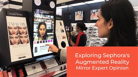 Exploring Sephora S Augmented Reality Mirror Expert Opinion Proven