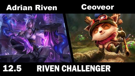Adrian Riven Riven Vs Teemo Riven Gameplay YouTube