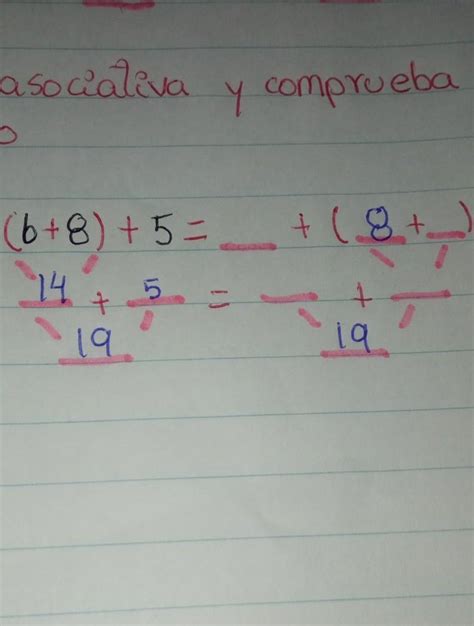 Aplica La Propiedad Asociativa Y Comprueba Que Obtienes El Mismo