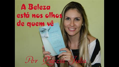 Livro A beleza está nos olhos de quem vê YouTube