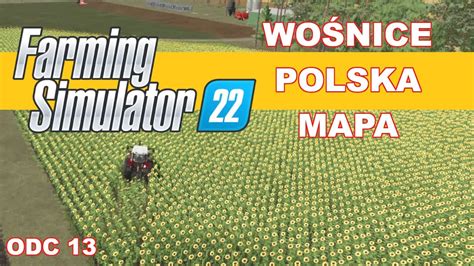 ZACZYNAMY REALIZACJĘ PLANU WOŚNICE POLSKA MAPA FARMING SIMULATOR 22