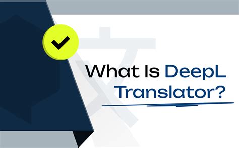 Everything About Deepl Translator Features Comparison