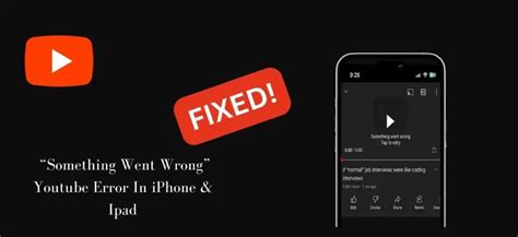 Fixing Something Went Wrong Youtube Error In Iphone Ipad