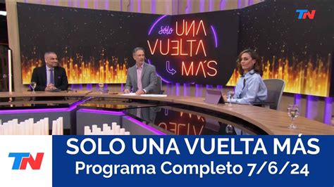 S Lo Una Vuelta Mas I Programa Completo Viernes Youtube