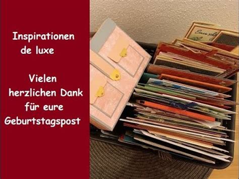 Inspirationen de luxe vielen herzlichen Dank für eure Geburtstagspost