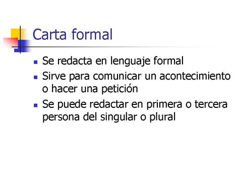 Característica y función de las cartas formales Estudia y aprende