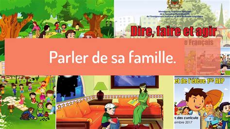 Parler de sa famille Unité 2 Ma famille Semaine 3 et 4 Dire faire