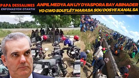 Anpil Medya An Liy Dyaspora Bay Abinader Yon Gwo Soufl T Marasa Nan