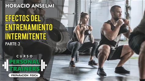Entrenamiento Intermitente Para Personal Trainers Parte Youtube