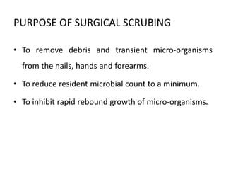 Handwashing For Operation Theater And Surgical Scrubbing PPT