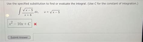 solved use the specified substitution to find or evaluate