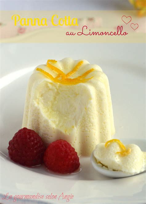 Panna Cotta Au Limoncello La Gourmandise Selon Angie