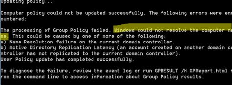 The Processing Of Group Policy Failed
