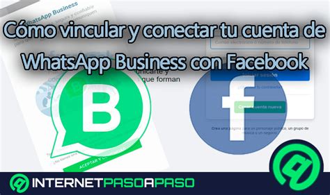 Vincular Whatsapp Business a Facebook Guía Paso a Paso 2024
