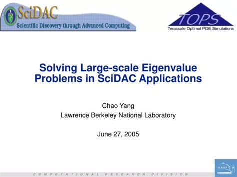 ppt solving large scale eigenvalue problems in scidac applications powerpoint presentation