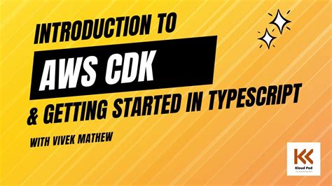 Introduction To Aws Cdk Getting Started In Typescript Youtube