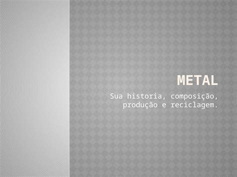 PPTX Processo De Reciclagem Dos Metais DOKUMEN TIPS