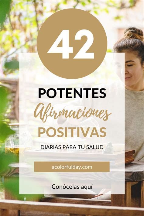 42 Afirmaciones Positivas Diarias Para Tu Vida Saludable Artofit