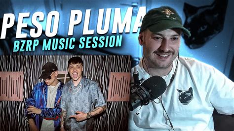 REACCION PESO PLUMA BZRP Music Sessions 55 YouTube
