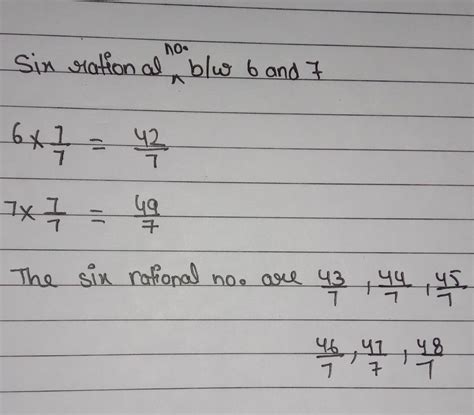 Find Six Rational Number Between 6 And 7 Brainly In