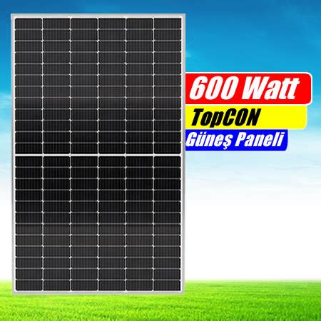 600Watt Güneş Paneli Fiyatı Lexron Topcon Half Cut Power Enerji