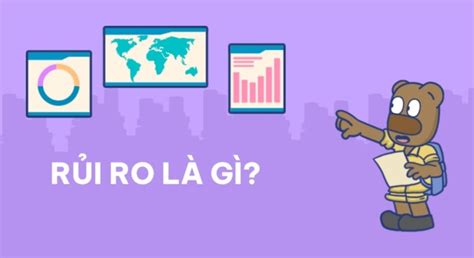 Rủi ro là gì Cách đánh giá và dự phòng rủi ro trong chứng khoán