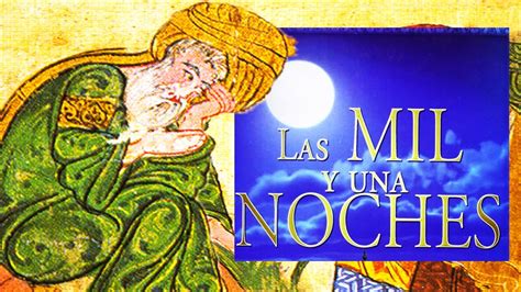 LAS MIL Y UNA NOCHES Resumen Y Argumento Los Mejores 100 Libros De La