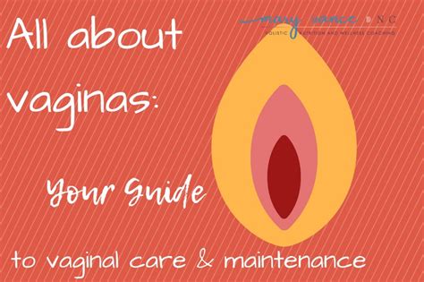 Your Guide To Vagina Care Maintenance Mary Vance Nc