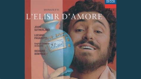 Donizetti L Elisir D Amore Act 2 Una Furtiva Lagrima Eccola