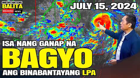 Isa Nang Ganap Na Bagyo Ang Binabantayang Low Pressure Area Sa Labas Ng
