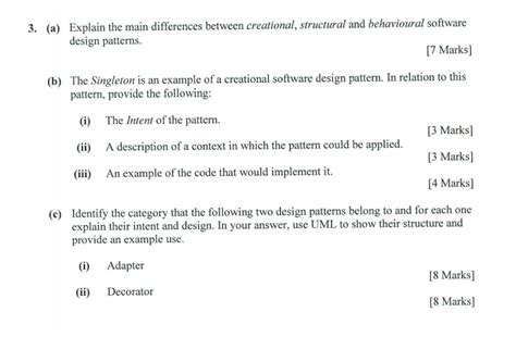 Solved 3 Explain Main Differences Creational Structural Behavioural
