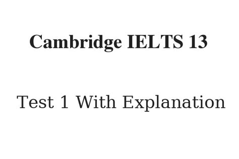 Update 2023 Cambridge IELTS 13 Reading Test 1 Answers Free Lesson