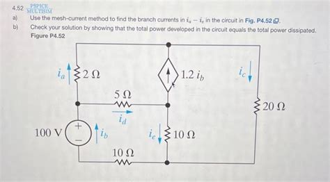 Solved Pspice Multisim A Use The Mesh Current Method Chegg