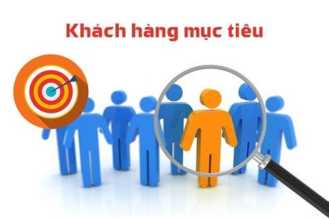 Phương Pháp Tiếp Cận Khách Hàng Hiệu Quả Và Đơn Giản Nhất Những Cách