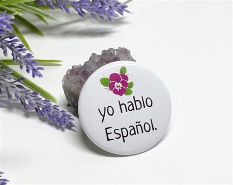 Yo Hablo Espanol Button I Speak Spanish Button I Speak Spanish