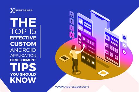 top 15 custom android application development tips for you