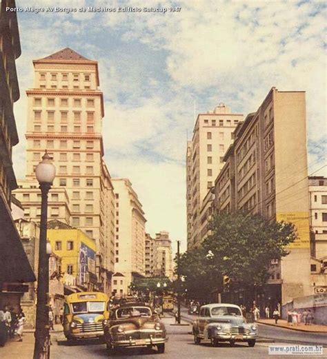 Porto Alegre Av Borges de Medeiros Edifício Sulacap 1947 Flickr