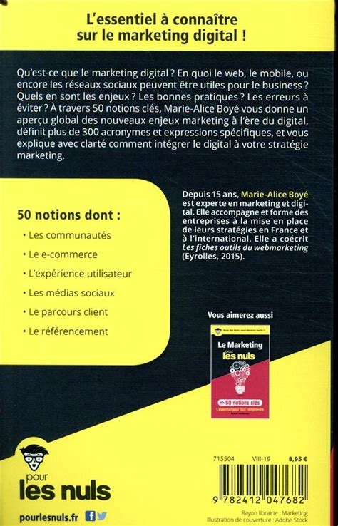 Le marketing digital pour les nuls en 50 notions clés Marie Alice