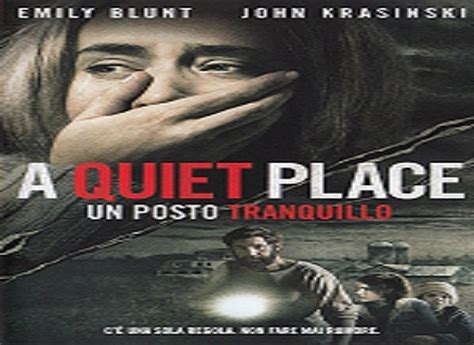 Il film A QUIET PLACE UN POSTO TRANQUILLO lunedì 3 febbraio