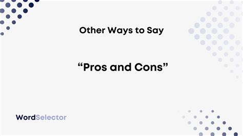 Pros And Cons Meaning Pronunciation How To Use Pros And Cons In A