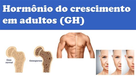 Utilização do hormônio do crescimento em adultos YouTube