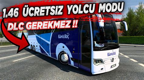 ETS 2 1 46 YOLCU VE OTOBÜS MODU ÜCRETSİZ DLC GEREK YOK ETS 2