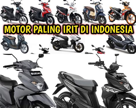 Rekomendasi 7 Motor Matic Paling Irit Dan Paling Laris Di Indonesia