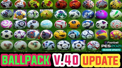 PES 2021 BallPack Update V40 AIO Season 2023 YouTube