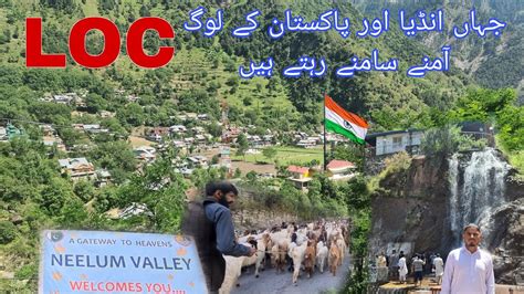 LOC Kashmir Ke Logo Zindagi Kaisi Hai Neelum Valley Kashmir