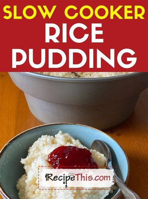 Slow Cooker Rice Pudding Recipe This