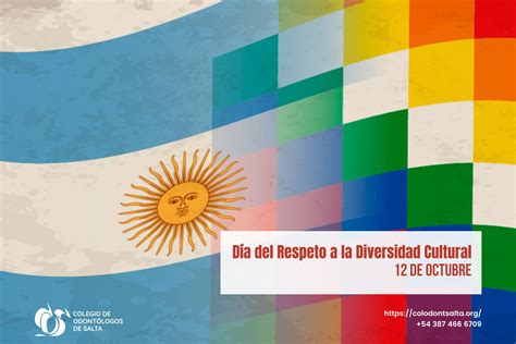 Día Del Respeto A La Diversidad Cultural Colegio De Odontólogos De Salta