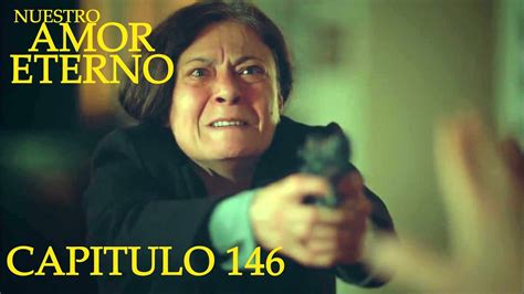 Nuestro Amor Eterno Capitulo Telefe Argentina V Ernes